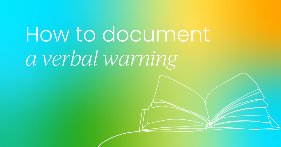 How to document a verbal warning (tips + a free template)
