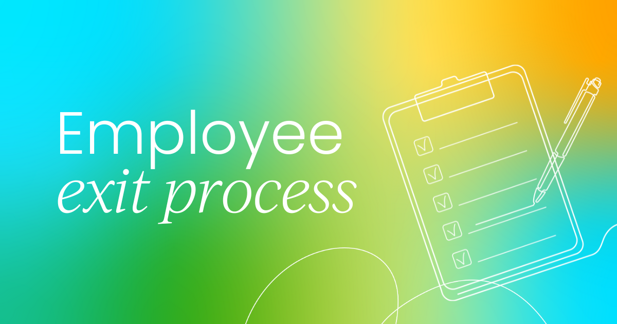 A complete guide to the employee exit process